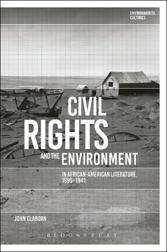 Civil Rights and the Environment in African-American Literature, 1895 ...