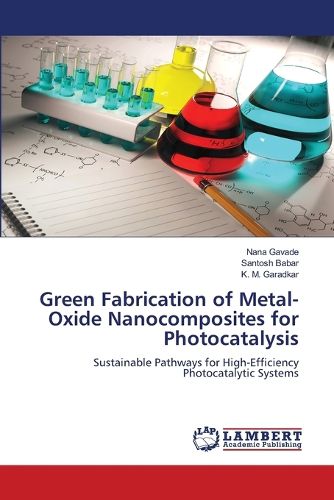 Green Fabrication of Metal-Oxide Nanocomposites for Photocatalysis ...