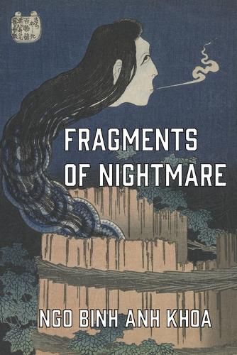 Fragments of Nightmare, Ngo Binh Anh Khoa (9781970860023) — Readings Books