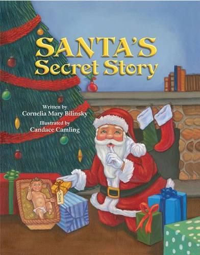 Santas Secret Story, Cornelia Bilinsky (9780819871602) — Readings Books