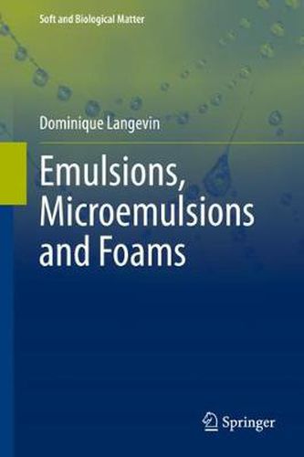 Emulsions, Microemulsions and Foams, Dominique Langevin (9783030556808 ...