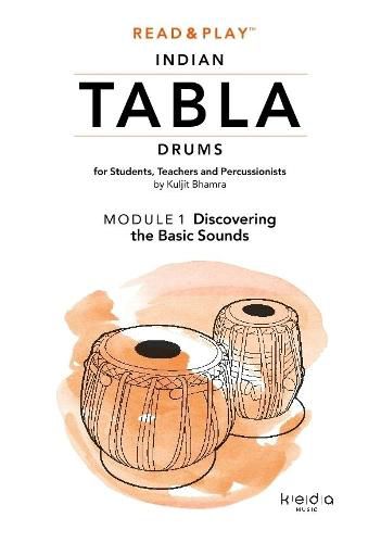 Read and Play Indian Tabla Drums Module 1: Discovering the Basic Sounds ...