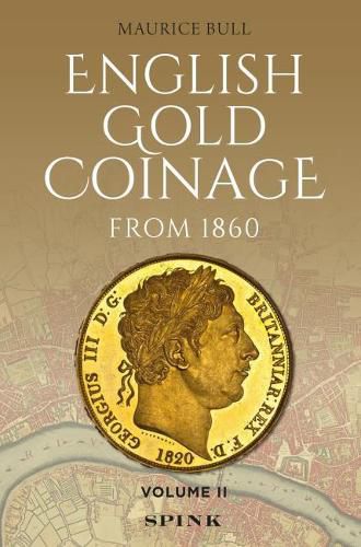 English Gold Coinage Volume II: Volume II, Maurice Bull (9781912667727 ...