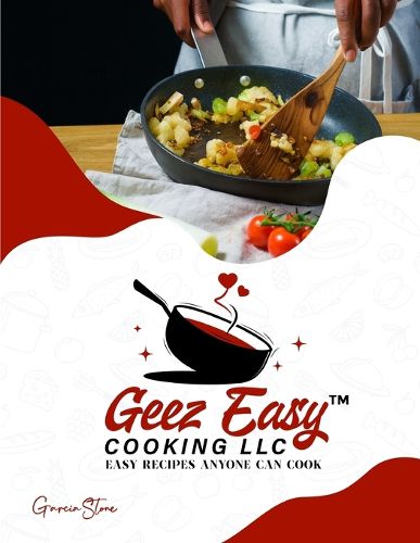 Geez Easy Cooking LLC, Garcia Stone (9798993525839) — Readings Books