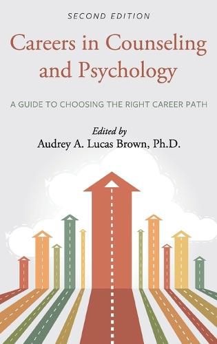 Careers in Counseling and Psychology: A Guide to Choosing the Right ...