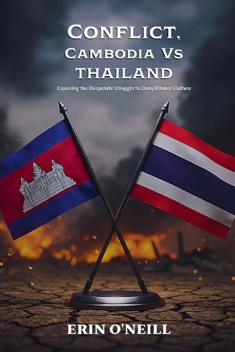 Conflict, Cambodia Vs Thailand, Erin O'Neill (9798233402715) — Readings ...