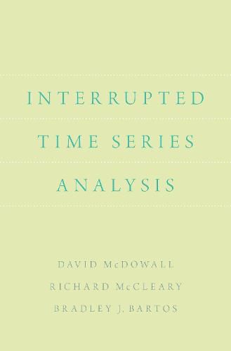 Interrupted Time Series Analysis, David McDowall (Distinguished ...