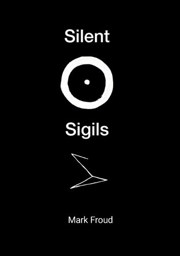 Silent Sigils, Mark Froud (9781326360467) — Readings Books