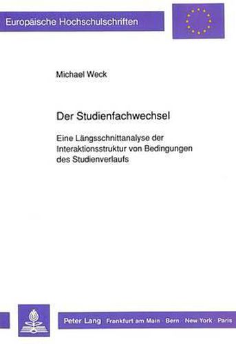 Der Studienfachwechsel: Eine Laengsschnittanalyse Der ...