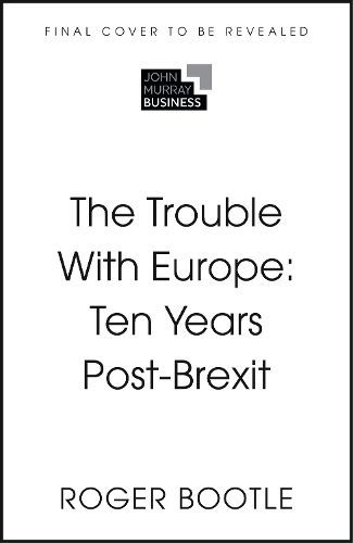 The Trouble With Europe, Roger Bootle (9781399835251) — Readings Books
