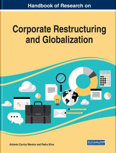 Handbook of Research on Corporate Restructuring and Globalization ...