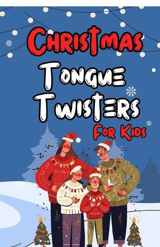 Christmas Tongue Twisters for kids, Manojkaran S (9798901128442 ...