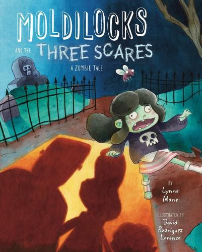 Moldilocks and the Three Scares: A Zombie Tale, Lynne Marie ...
