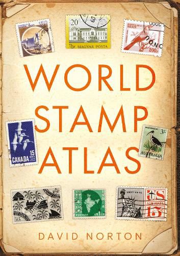 World Stamp Atlas, David Norton (9781836286332) — Readings Books