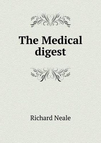 The Medical digest, Richard Neale (University of Glamorgan, UK ...