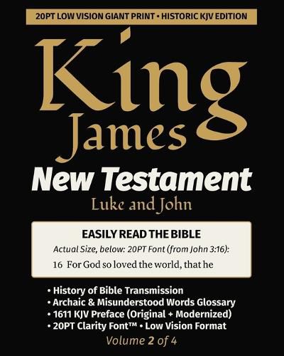 King James New Testament KJV Bible - LUKE and JOHN (Vol 2 of 4), King ...