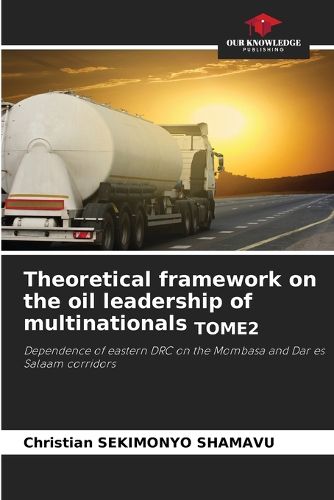 Theoretical framework on the oil leadership of multinationals TOME2 ...
