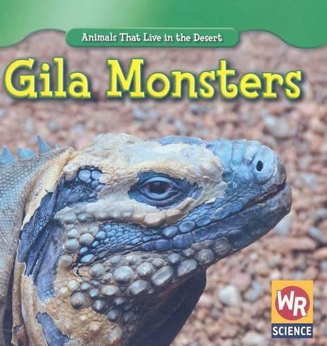 Gila Monsters, JoAnn Early Macken (9781433919510) — Readings Books