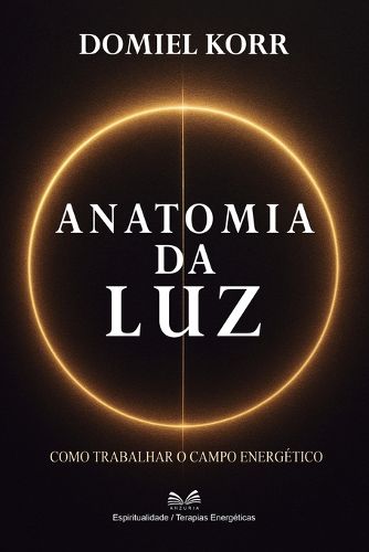Anatomia da Luz, Domiel Korr (9786598861940) — Readings Books