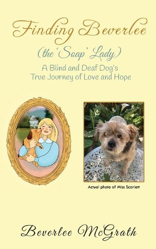 Finding Beverlee (the 'Soap' Lady), Beverlee McGrath (9798892287531 ...