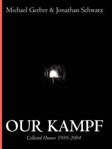 Our Kampf, Michael Gerber,Jonathan Schwarz (9781890470043) — Readings Books