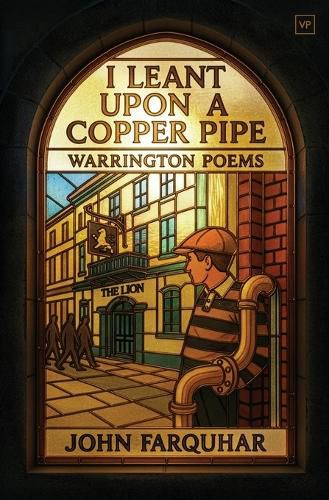 I Leant Upon a Copper Pipe, John Farquhar (9781915606662) — Readings Books