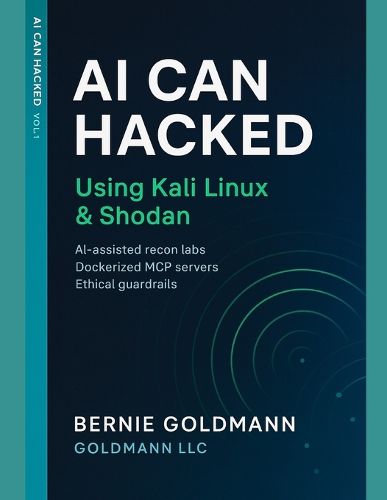 AI Can Hacked, Bernie Goldmann (9798993119649) — Readings Books