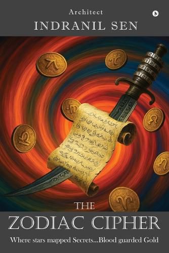 The Zodiac Cipher, Architect Indranil Sen (9798900230054) — Readings Books