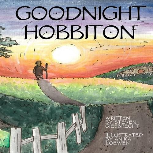 Goodnight Hobbiton, Steven Giesbrecht (9781777471705) — Readings Books