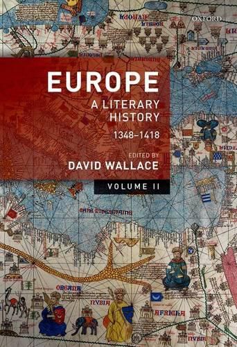 Europe: Volume 2: A Literary History, 1348-1418, (9780199580026 ...
