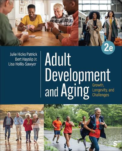 Adult Development and Aging, Julie Hicks Patrick, Bert Hayslip, Lisa ...