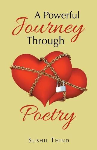 A Powerful Journey Through Poetry, Sushil Thind (9781982282158 ...
