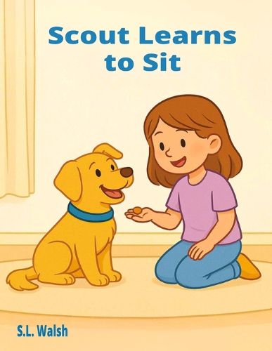 Scout Learns to Sit, S L Walsh (9798295454172) — Readings Books