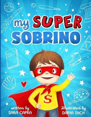 My Super Sobrino, Sara Capra (9798993463902) — Readings Books