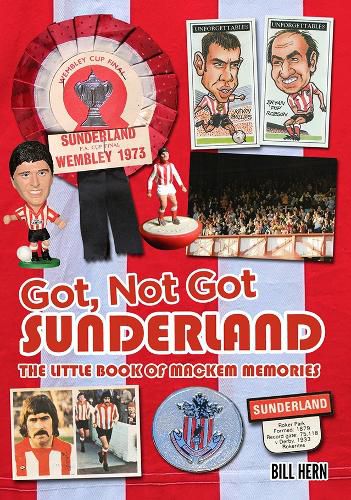 Got, Not Got: Sunderland, Bill Hern (9781068700927) — Readings Books