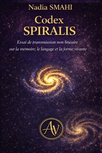Codex SPIRALIS, Nadia Smahi (9782488676106) — Readings Books