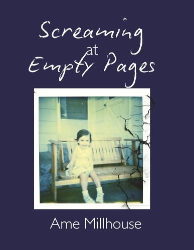 Screaming at Empty Pages, Ame Millhouse (9798317827960) — Readings Books