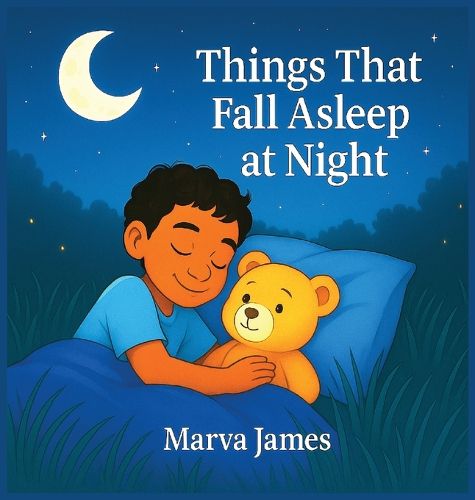 Things That Fall Asleep at Night, Marva James (9798295443572 ...