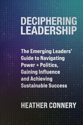 Deciphering Leadership, Heather Connery (9781919209906) — Readings Books