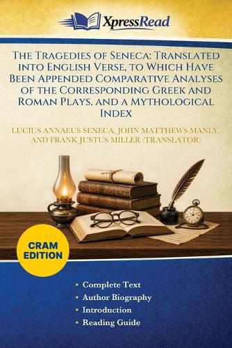 The Tragedies of Seneca, Lucius Annaeus Seneca, John Matthews Manly ...