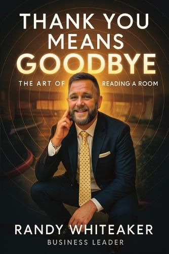 Thank You Means Goodbye, Randy Whiteaker (9798349675218) — Readings Books