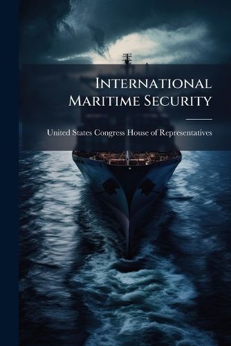 International Maritime Security, (9781024272772) — Readings Books