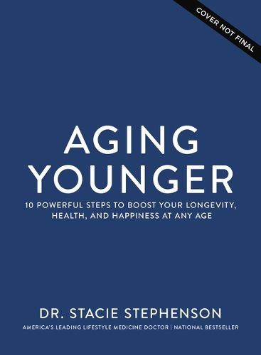 Aging Younger, Dr. Stacie Stephenson (9781400257454) — Readings Books