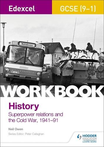 Edexcel GCSE (9-1) History Workbook: Superpower relations and the Cold ...