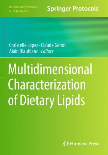 Multidimensional Characterization of Dietary Lipids, (9781071637609 ...