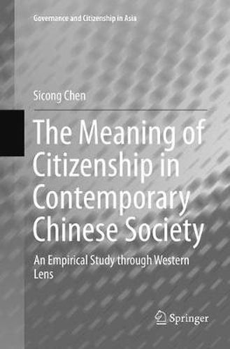 The Meaning of Citizenship in Contemporary Chinese Society: An Empirical Study through Western ...